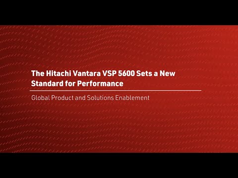 The Hitachi Vantara VSP 5600 Sets a New Standard for Performance - YouTube