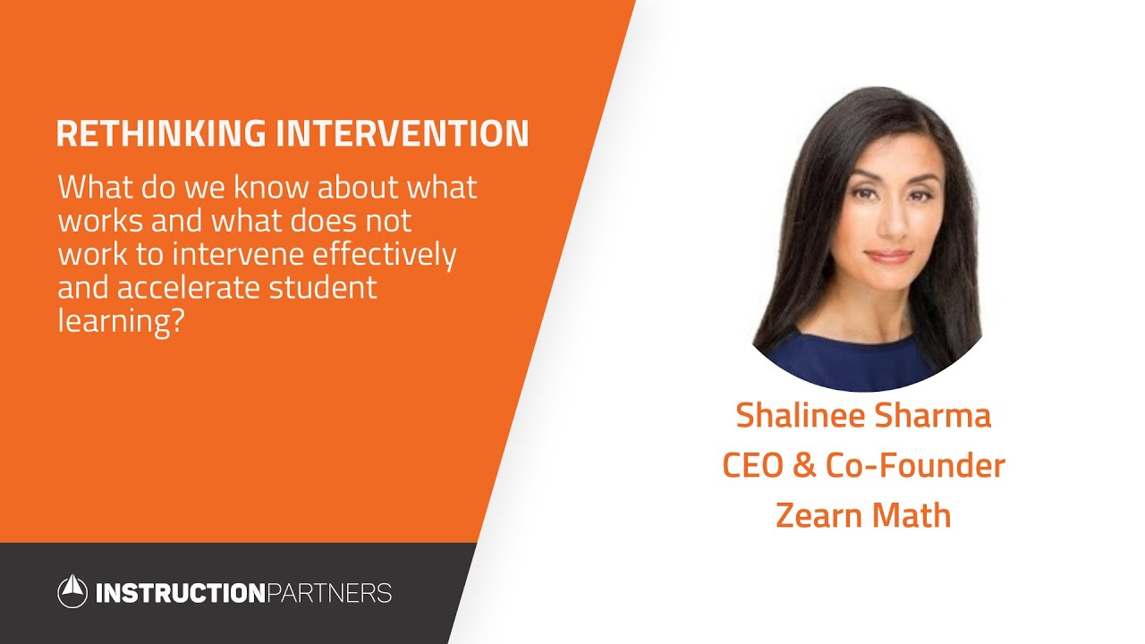 Rethinking Intervention with Shalinee Sharma, CEO of Zearn - YouTube