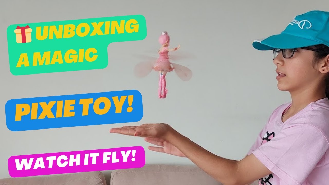 🎁 Unboxing a Magic Pixie Toy! Watch It Fly! 🧚‍♀️ - YouTube