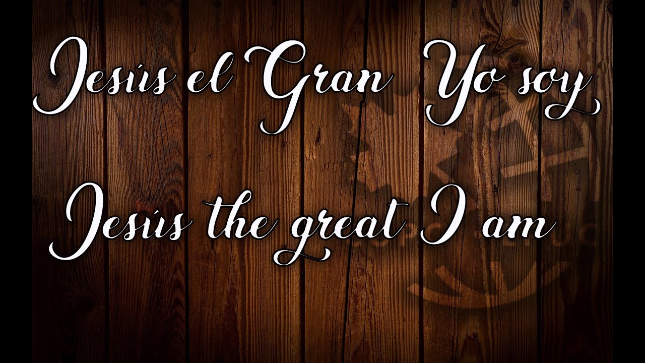 Jesus el gran Yo Soy - YouTube