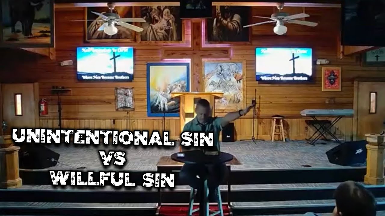 Pastor Jeff- Unintentional Sin vs Willful Sin - YouTube