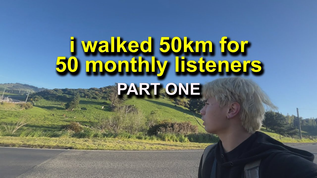 i walked 50km for 50 monthly listeners - PART ONE - YouTube