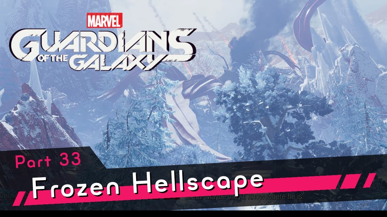 Frozen Hellscape [PS5 4K HDR] - Part 33 - Marvel’s Guardians of the ...