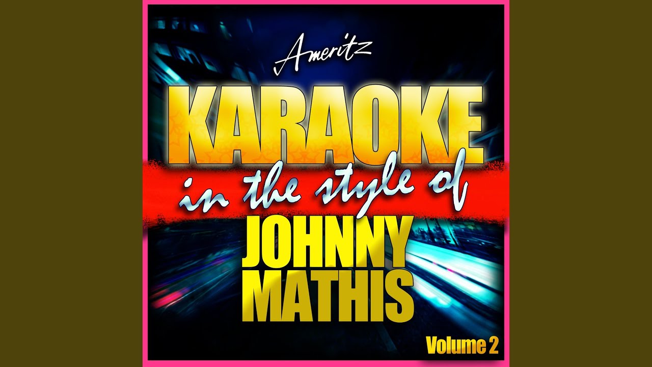 Small World (In the Style of Johnny Mathis) (Karaoke Version) - YouTube