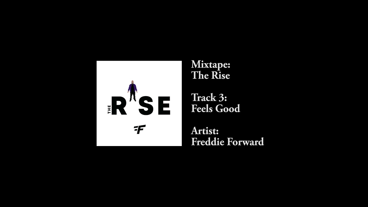 Feels Good - Freddie Forward (Audio) - YouTube