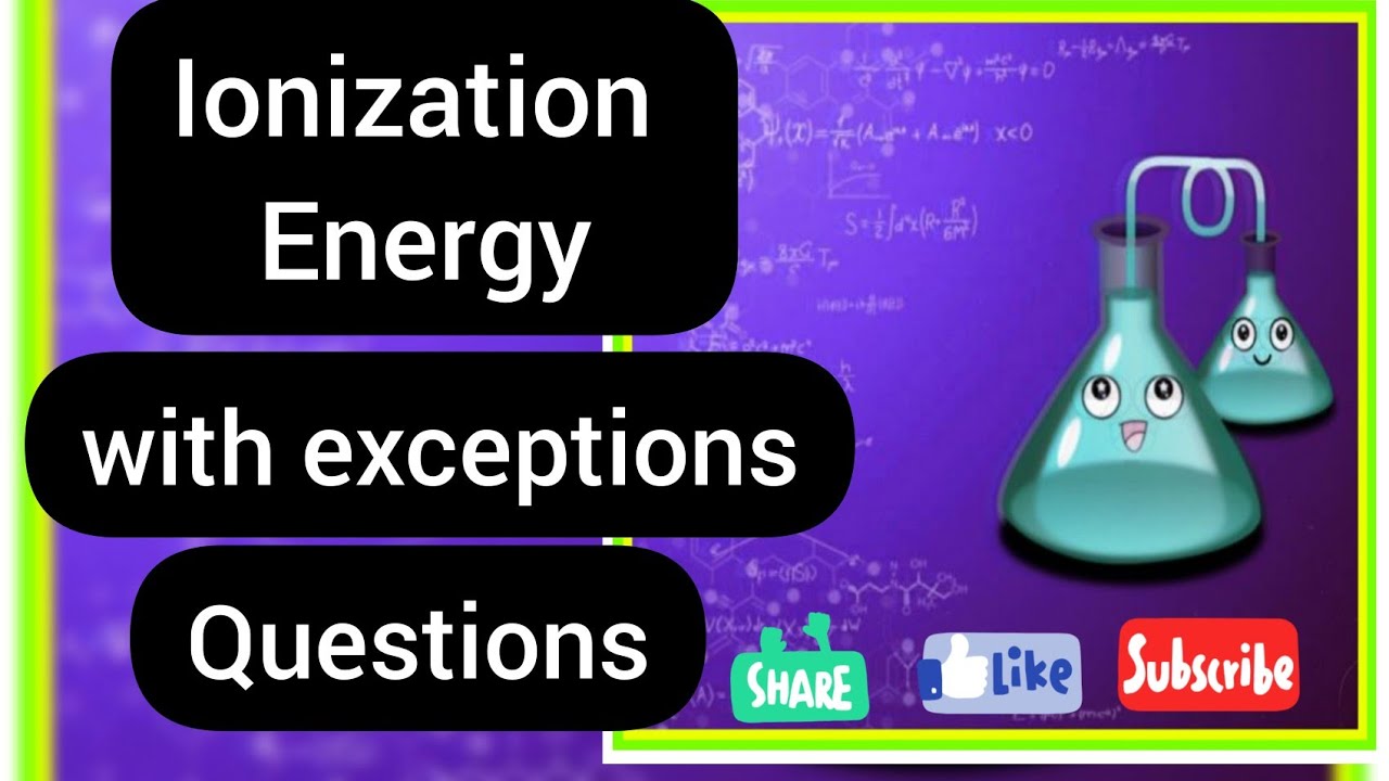 Periodicity#04|Ionization energy|with exceptions|with questions|jee ...