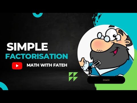 Simple Factorisation - YouTube