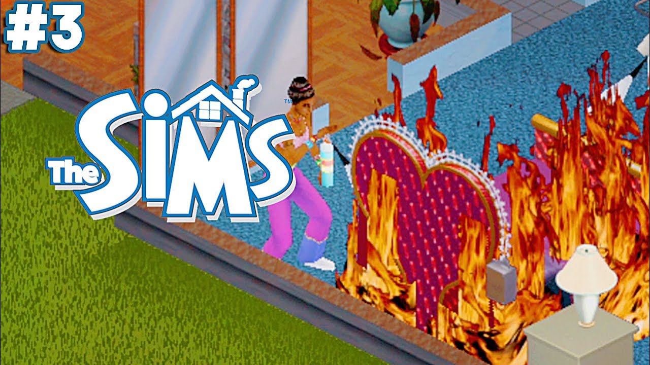 Let's Play The Sims 1|By Fire🔥🚒 |Part 3 [Final] - YouTube