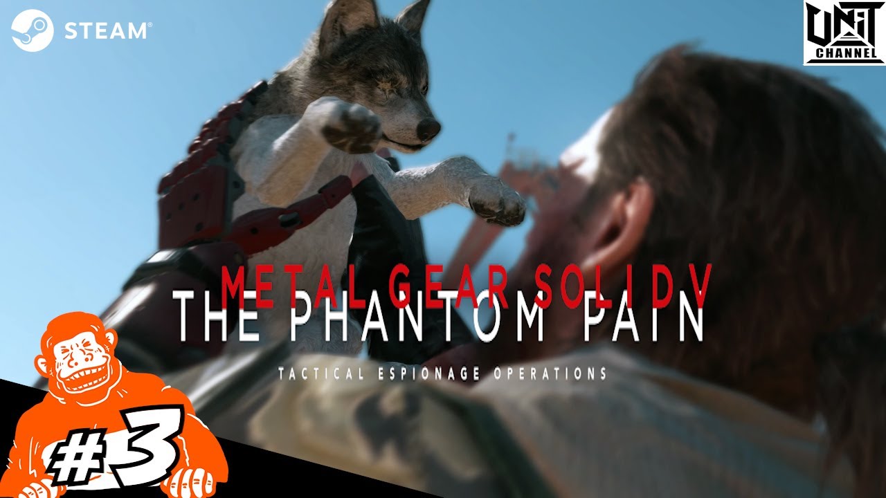 【蛇(スネーク)と犬(DD)】METAL GEAR SOLID V: THE PHANTOM PAIN #3 ごり - YouTube