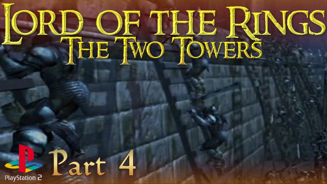 Lord of the Rings - The Two Towers - Ps2 - Rohan/Helms Deep Wall - YouTube
