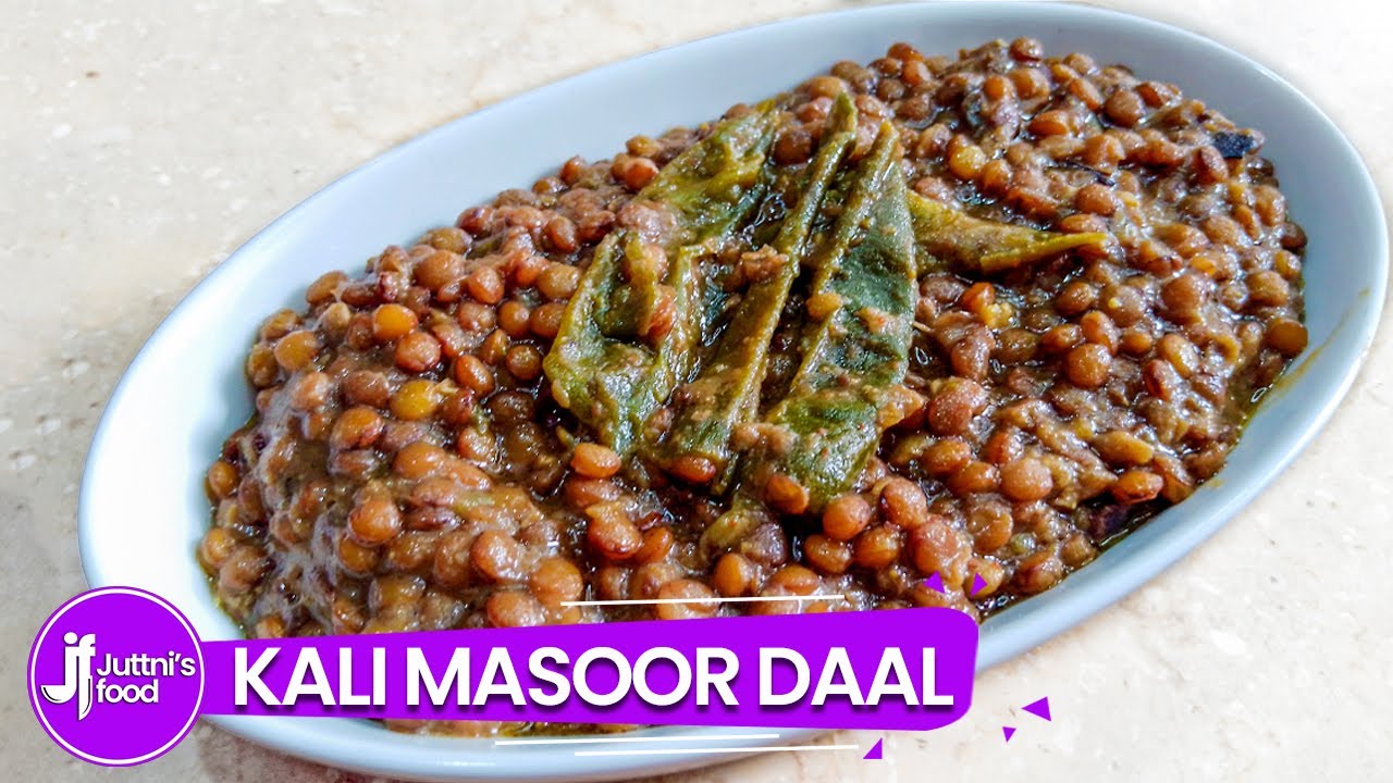 Kaali Masoor Daal Recipe By Juttni’s Food | Black Lentils | ثابت مسور ...