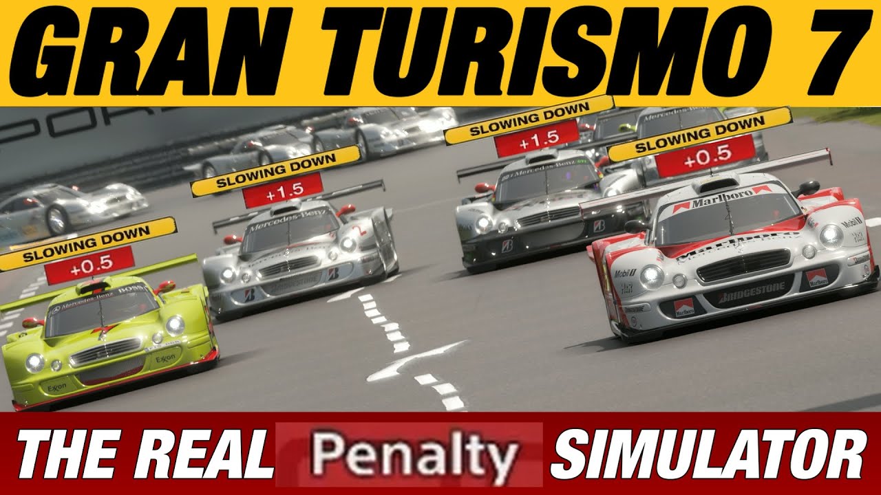 Gran Turismo 7: The Real Penalty Simulator - YouTube