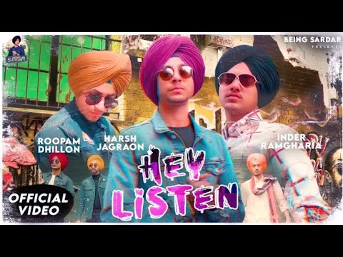 Hey Listen (official) Harsh jagraon Feat.Roopam Dhillon | Inder ...