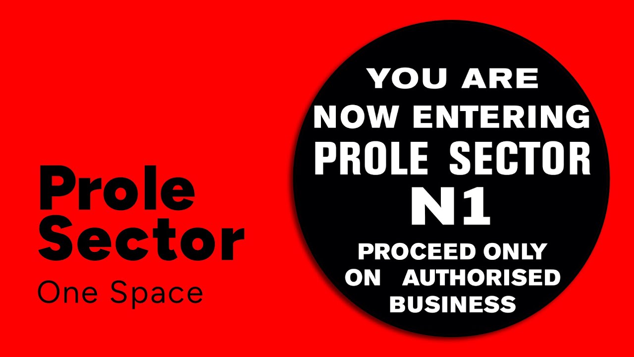 Prole Sector N1: One Space (Praxis 52 A2)