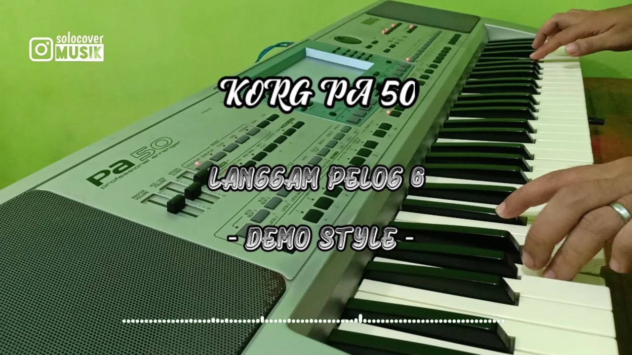 LANGGAM PELOG 6 - STYLE KORG PA50 UPDATE 2023 - KORG PA50 PA80 PA500 ...