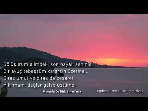 Yıkılmam, dağlar gelse üstüme! #mstfztrk #kaçış