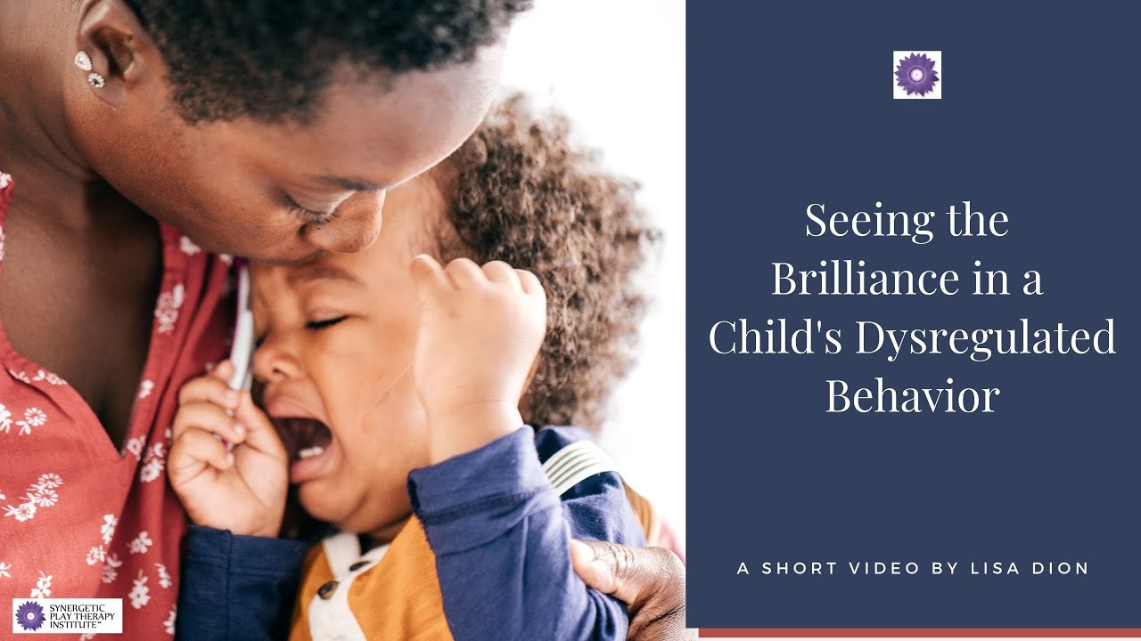 Seeing the Brilliance in a Child’s Dysregulation - YouTube