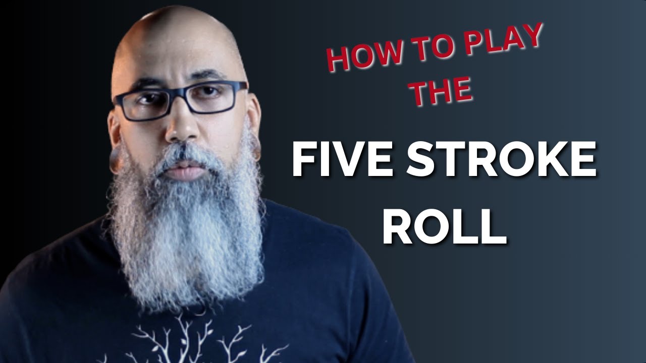 How to Play the FIVE STROKE ROLL - YouTube