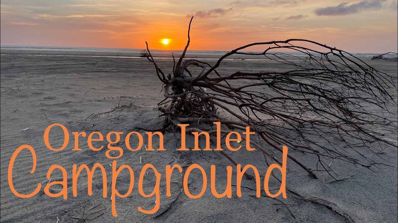 Oregon Inlet Campground - YouTube
