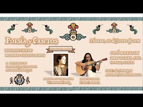Poesía y Canto Reconectando con Rosario Castellanos - Monólogos de El ...