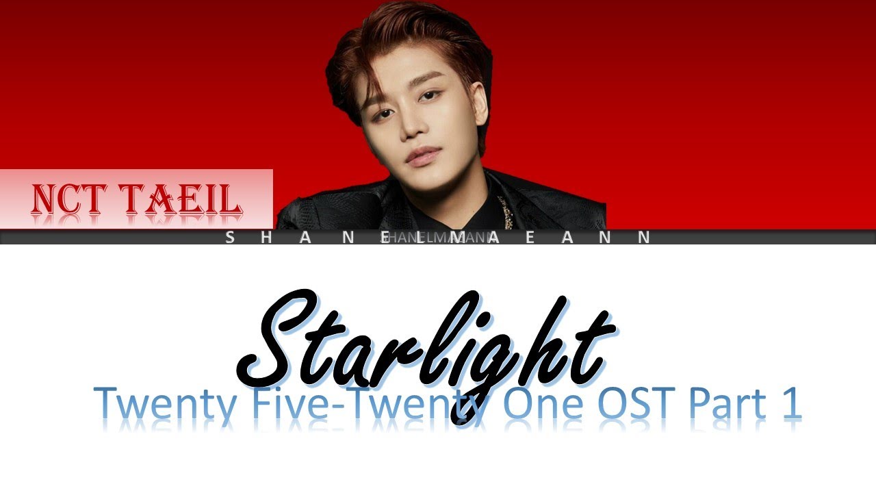 NCT Taeil 'Starlight' Easy Lyrics [Twenty Five Twenty One OST Part 1] # ...