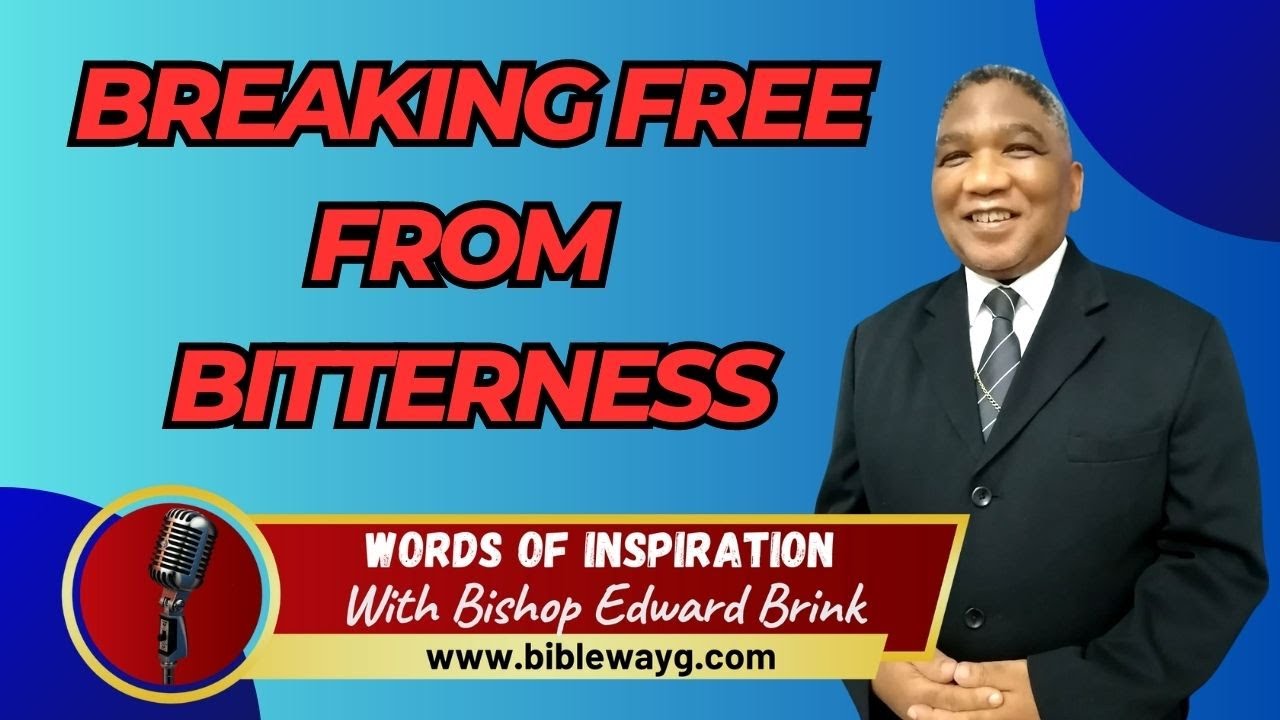 Breaking Free from Bitterness - YouTube