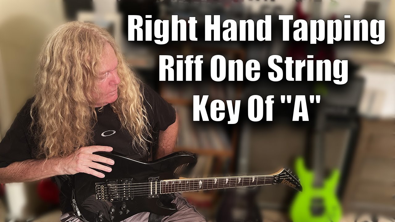 Right Hand Tapping Riff One String Key Of "A" - YouTube