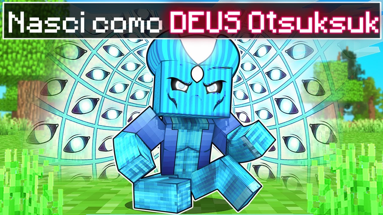 NASCI como dEUS OTSUTSUKI no NARUTO MINECRAFT - YouTube