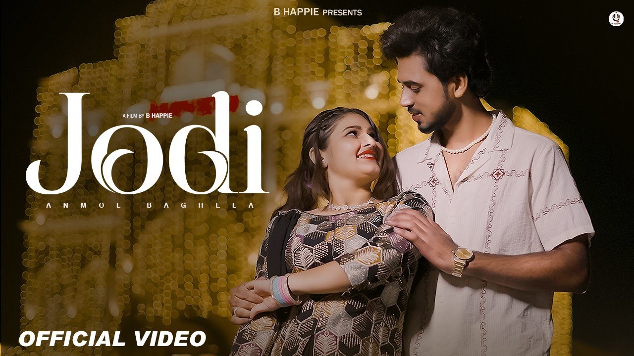 Jodi | Anmol Baghela | New Rajasthani Song 2025 | B Happie - YouTube