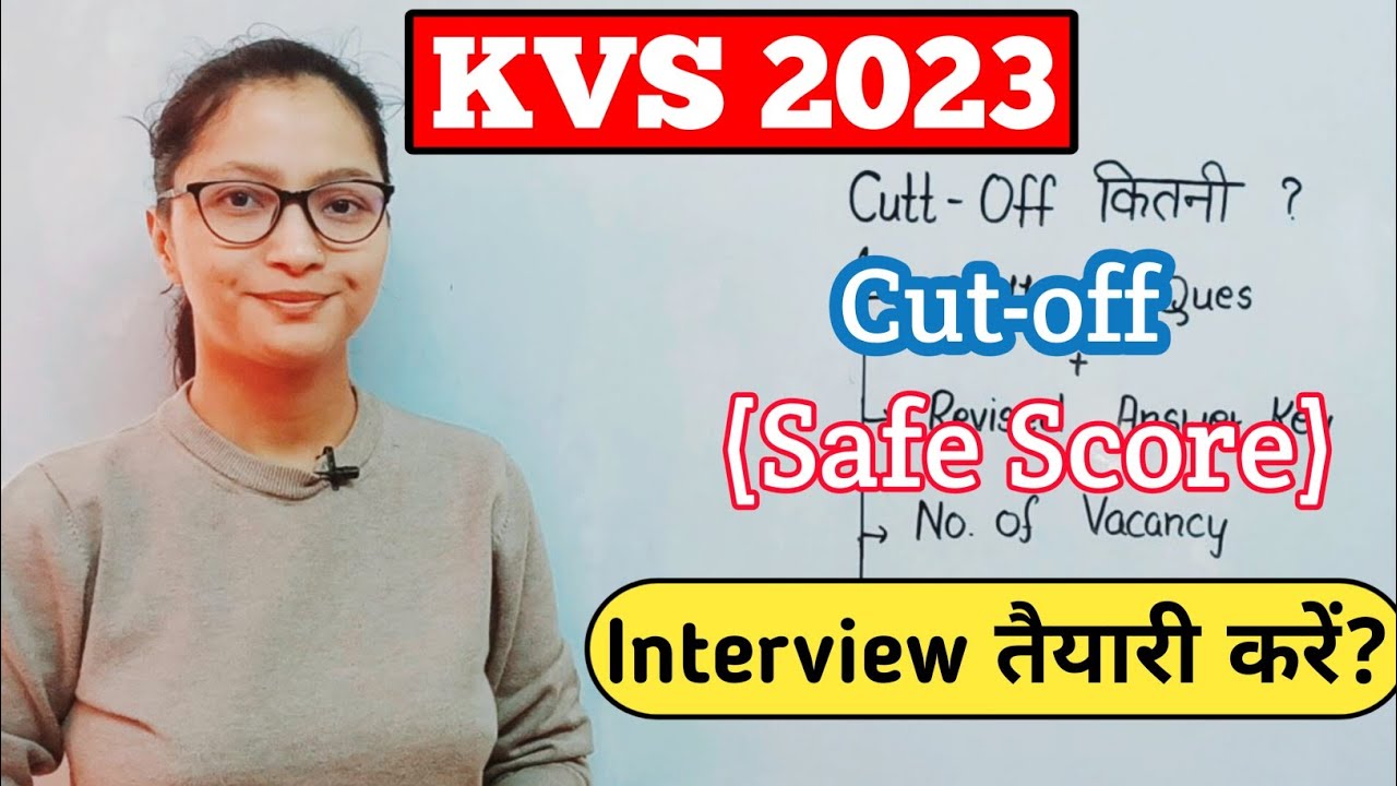 KVS Cut-off 2023 | KVS Result and Cutoff 2023 | KVS PRT Safe Score 2023 | KVS 2023 Expected ...