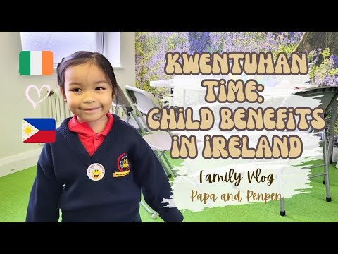 Child Benefits | Maganda ba magraise ng bata dito sa Ireland? - YouTube