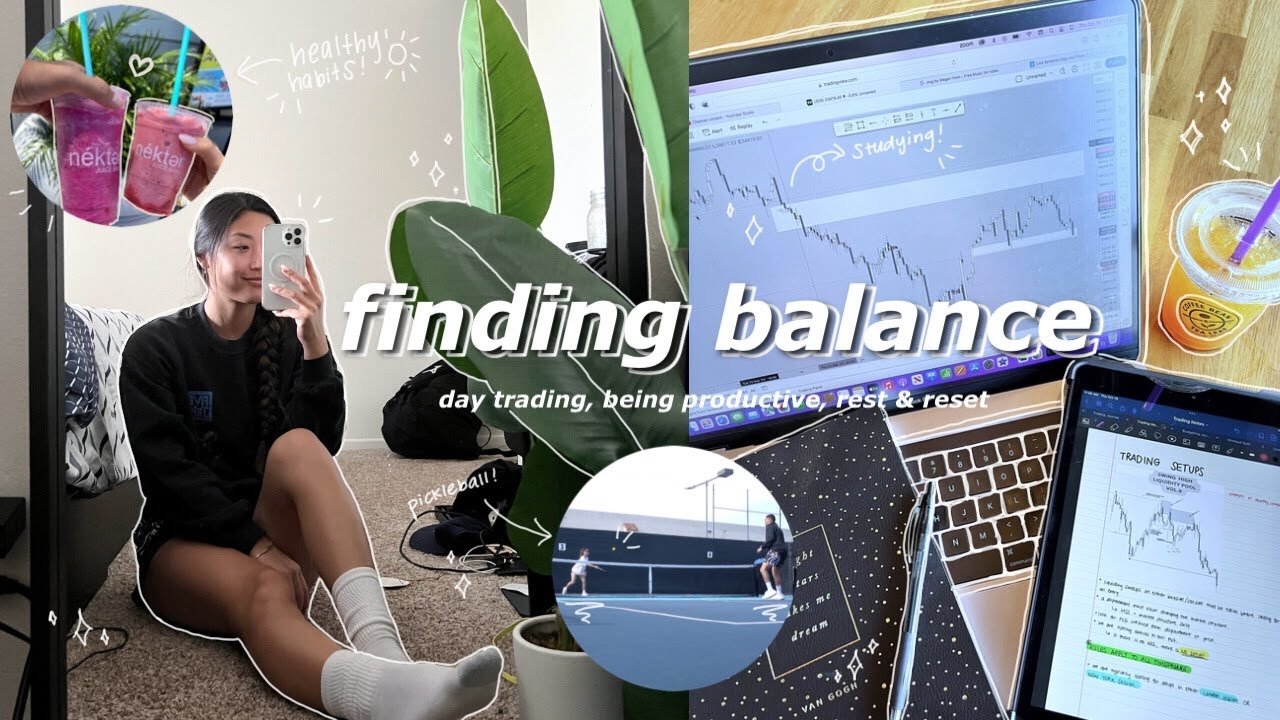 FINDING BALANCE ꕥ│day trading, being productive, learning to rest - YouTube