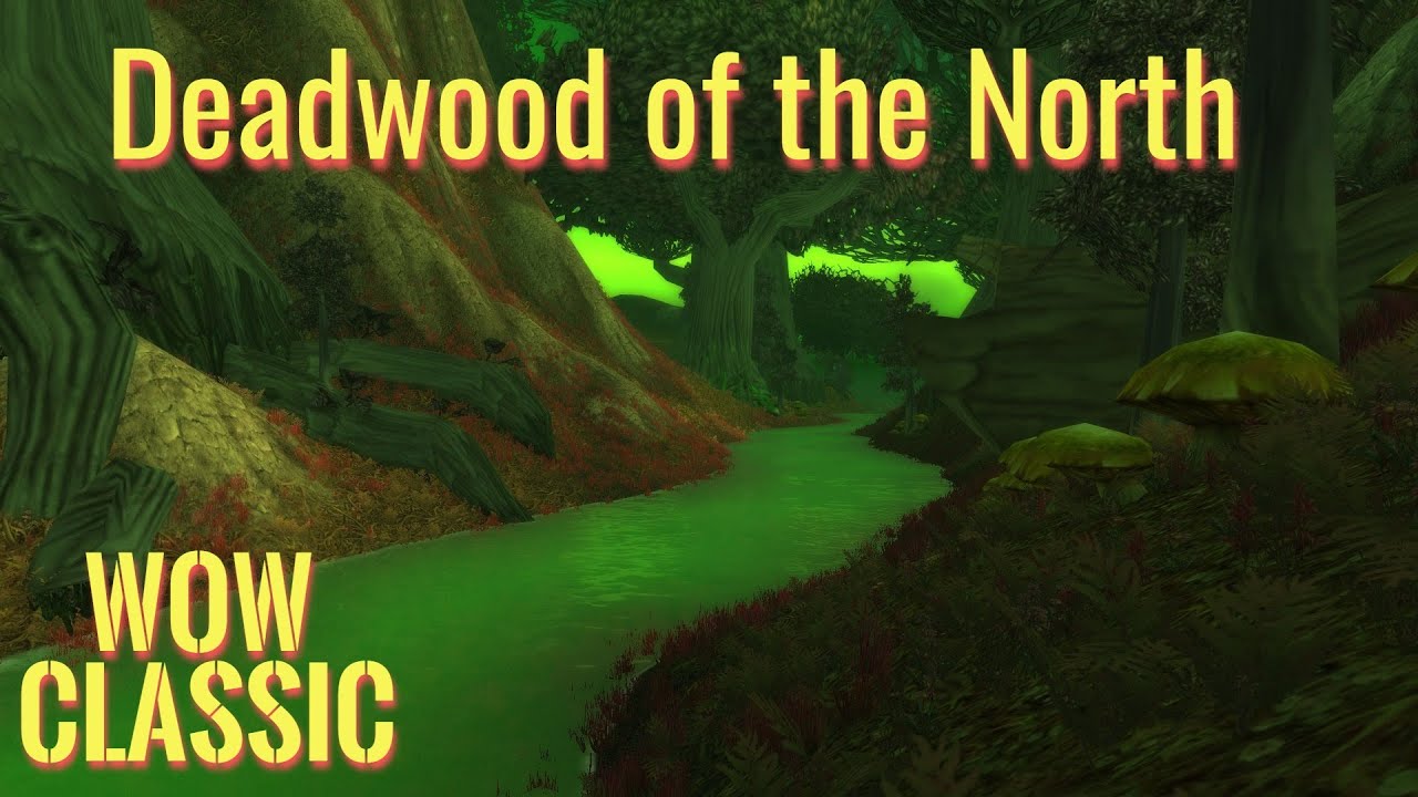 WoW Classic/Warrior leveling Guide----Deadwood of the North - YouTube