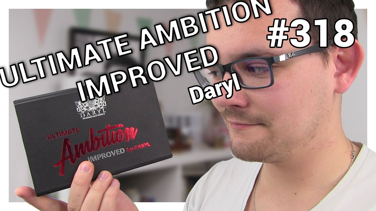 Les avis d'Alexis #318 - Ultimate Ambition Improved de Daryl - YouTube