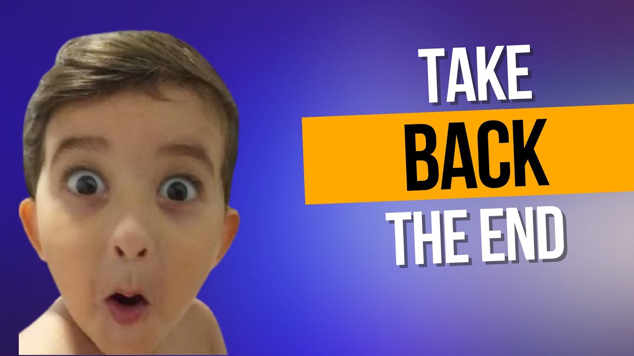 TAKE BACK THE END YouTube take-back-the-end-youtube
