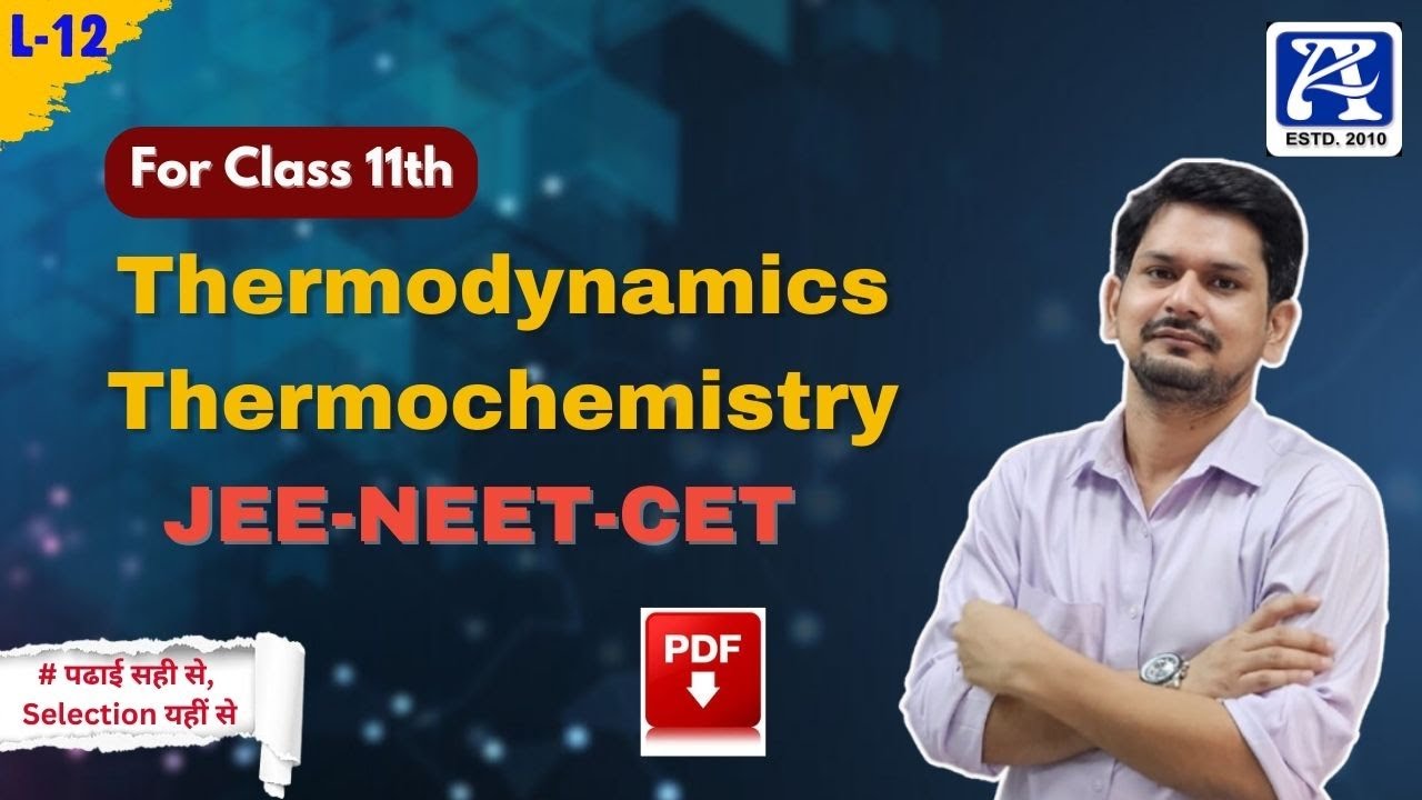 Thermodynamics L-12 | Thermochemistry & Type of Chemical Reaction JEE ...