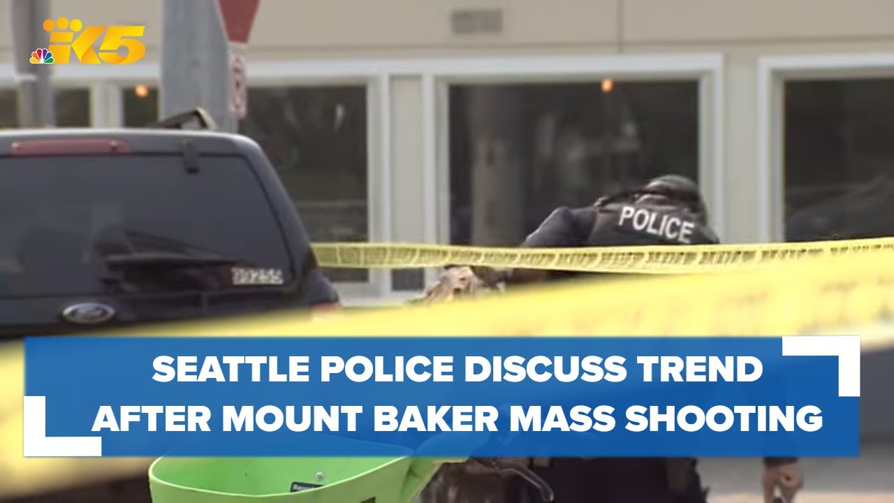 Seattle police see Mount Baker mass shooting as latest in disturbing ...