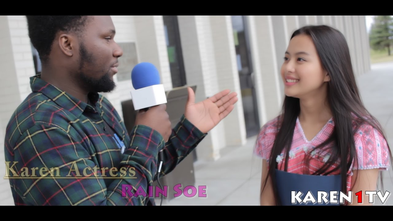 Karen1TV- Interview Karen Actress Rain Soe With Gideon Jackson - YouTube