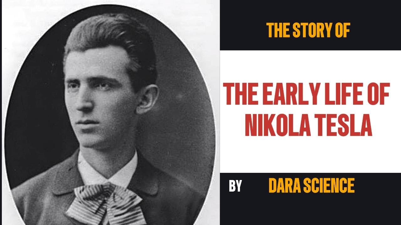 The Early Life and Education of Nikola Tesla: A Spark of Genius - YouTube