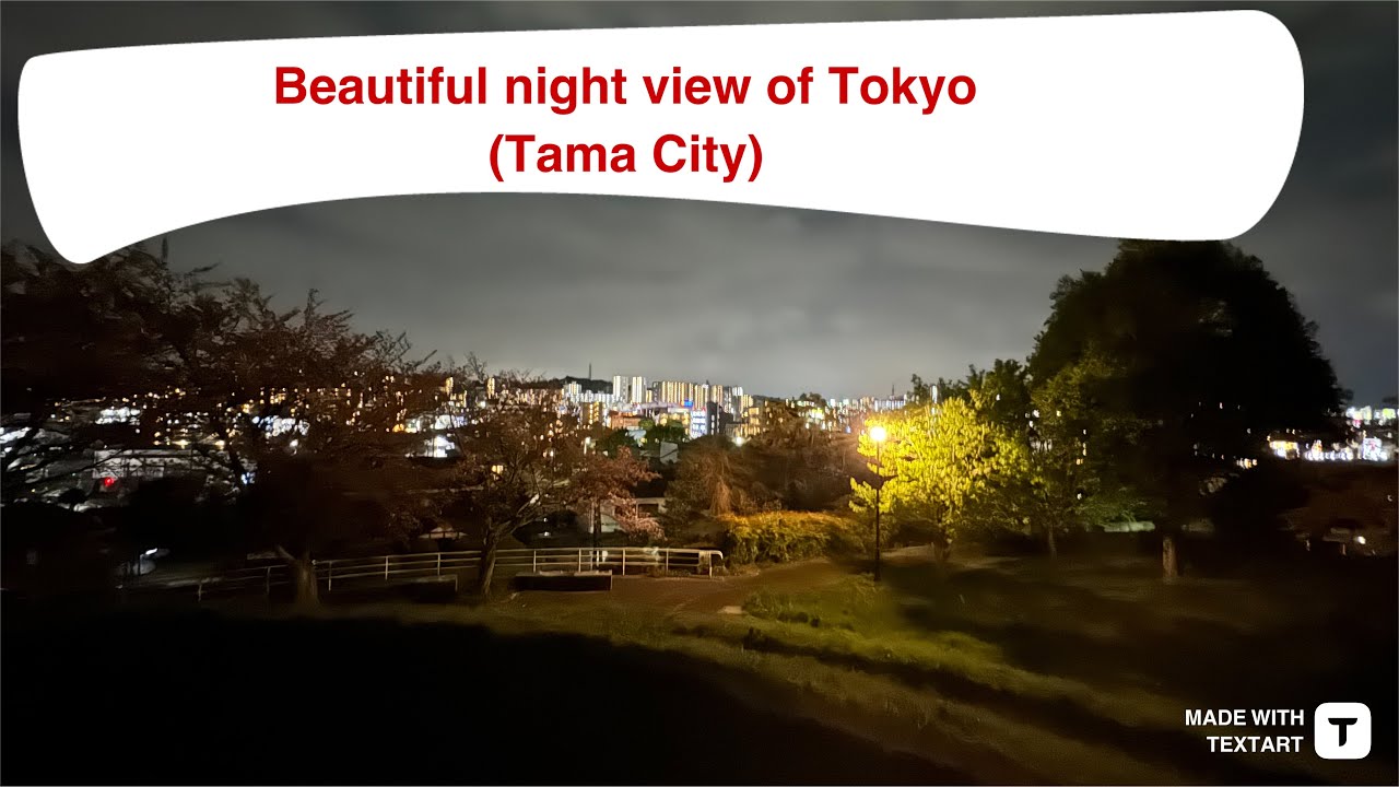 Beautiful night view of Tokyo|Tama City|Tokyo|Japan - YouTube