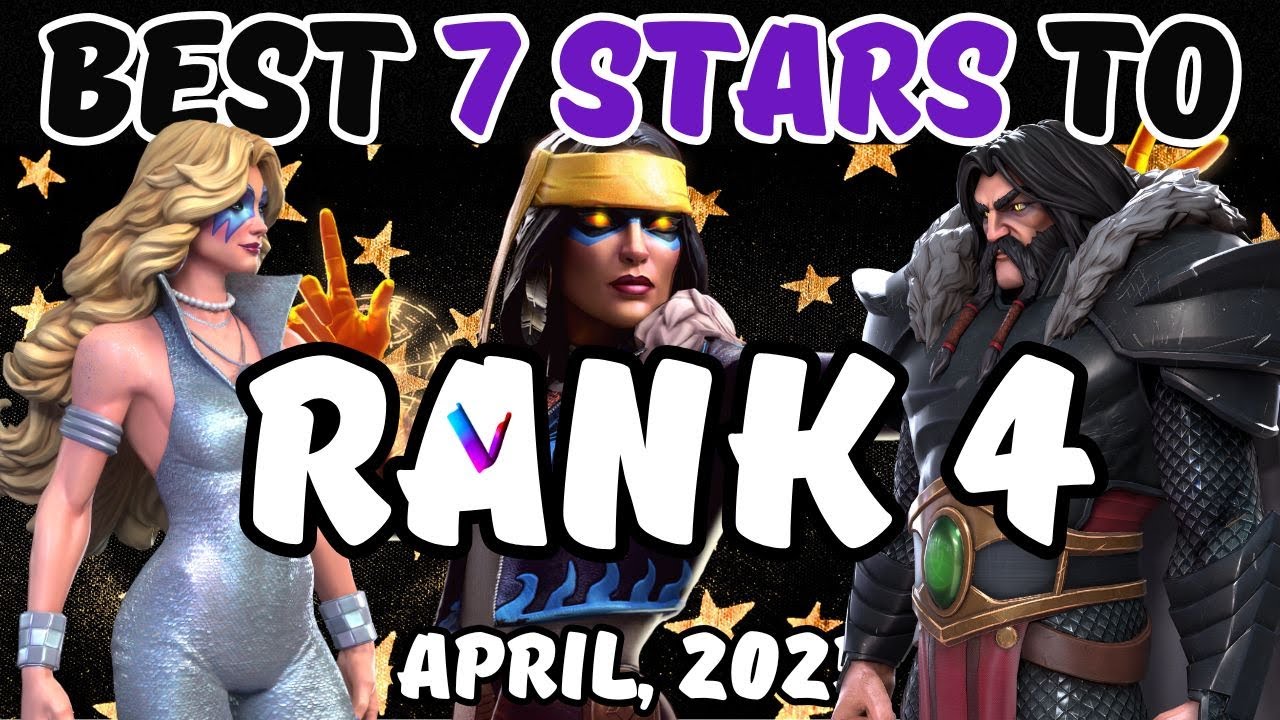 The Best 7 Star Champions to Rank 4 (R3 & R2 too) in MCoC - April 2025 ...