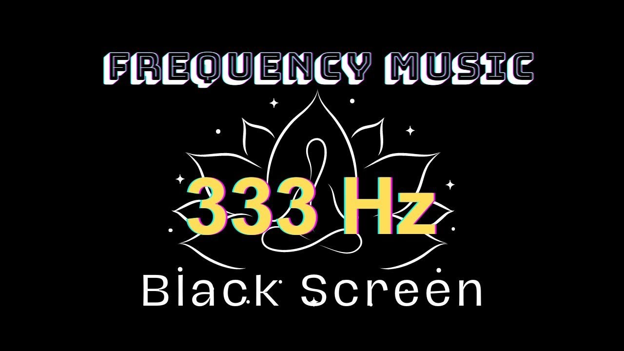 Frequency Music 333Hz - Awakens intuition and helps you return to ...