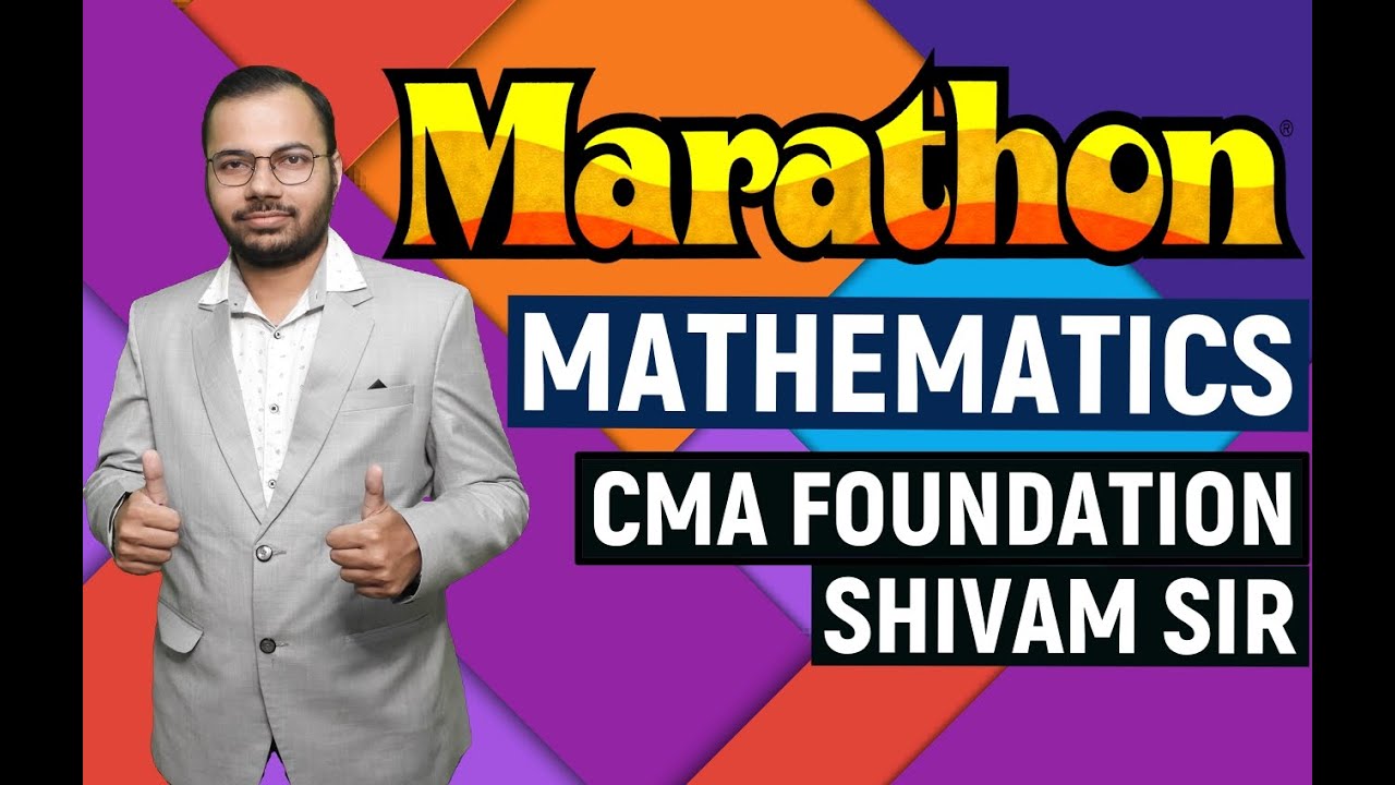MATHEMATICS MARATHON FOR CMA/CA FOUNDATION - YouTube