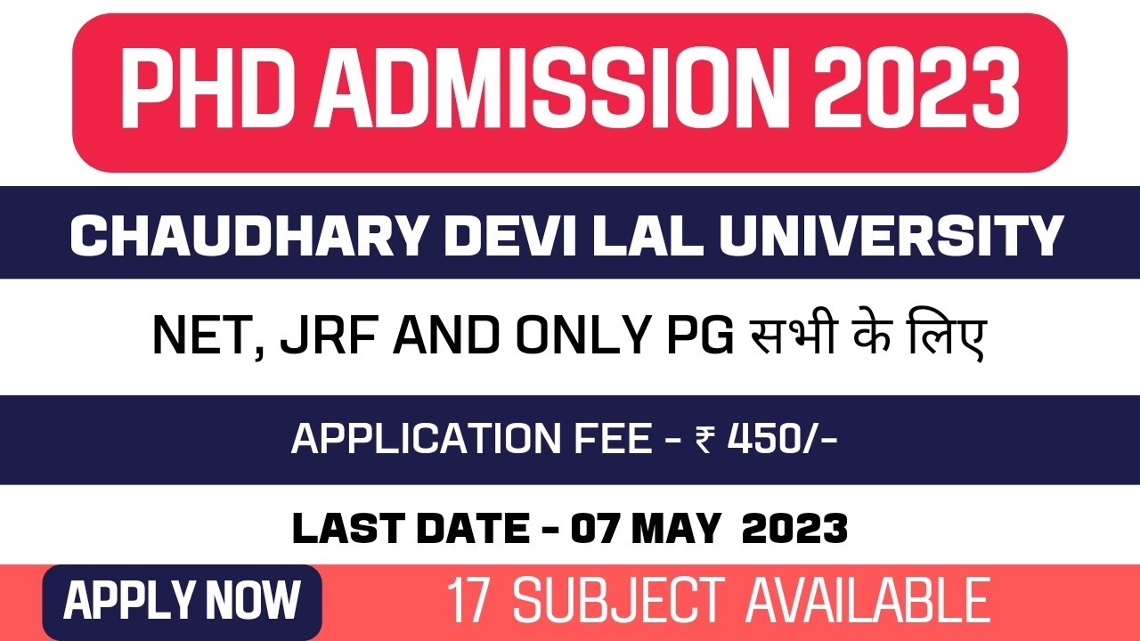 New PhD Admission Application 2023 | Chaudhary Devi Lal University ...