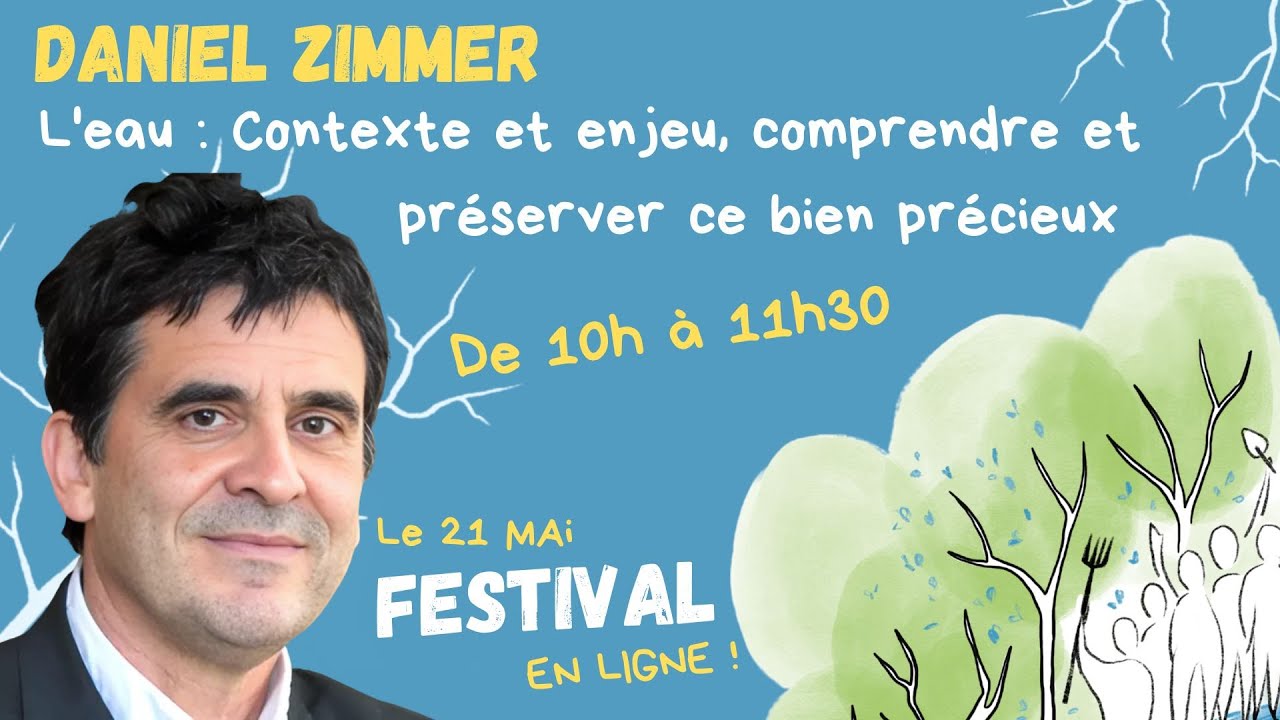 Daniel Zimmer : Comprendre et préserver l’eau ! - YouTube