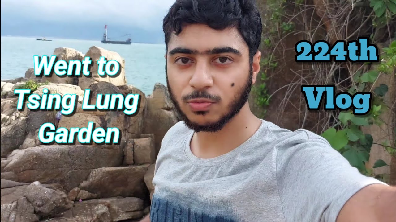 Went to Tsing Lung Garden (224th Vlog) - YouTube