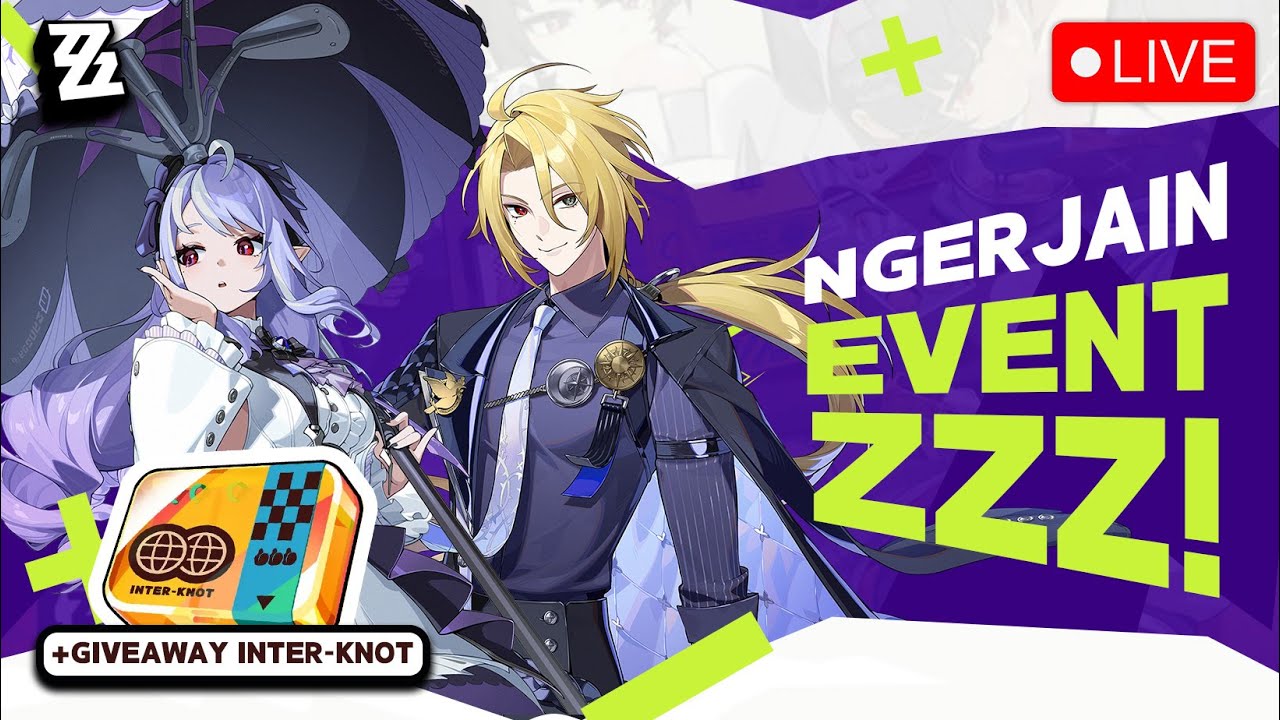 🔴 Beresin Event ZZZ + GIVEAWAY Inter-Knot Membership! - YouTube