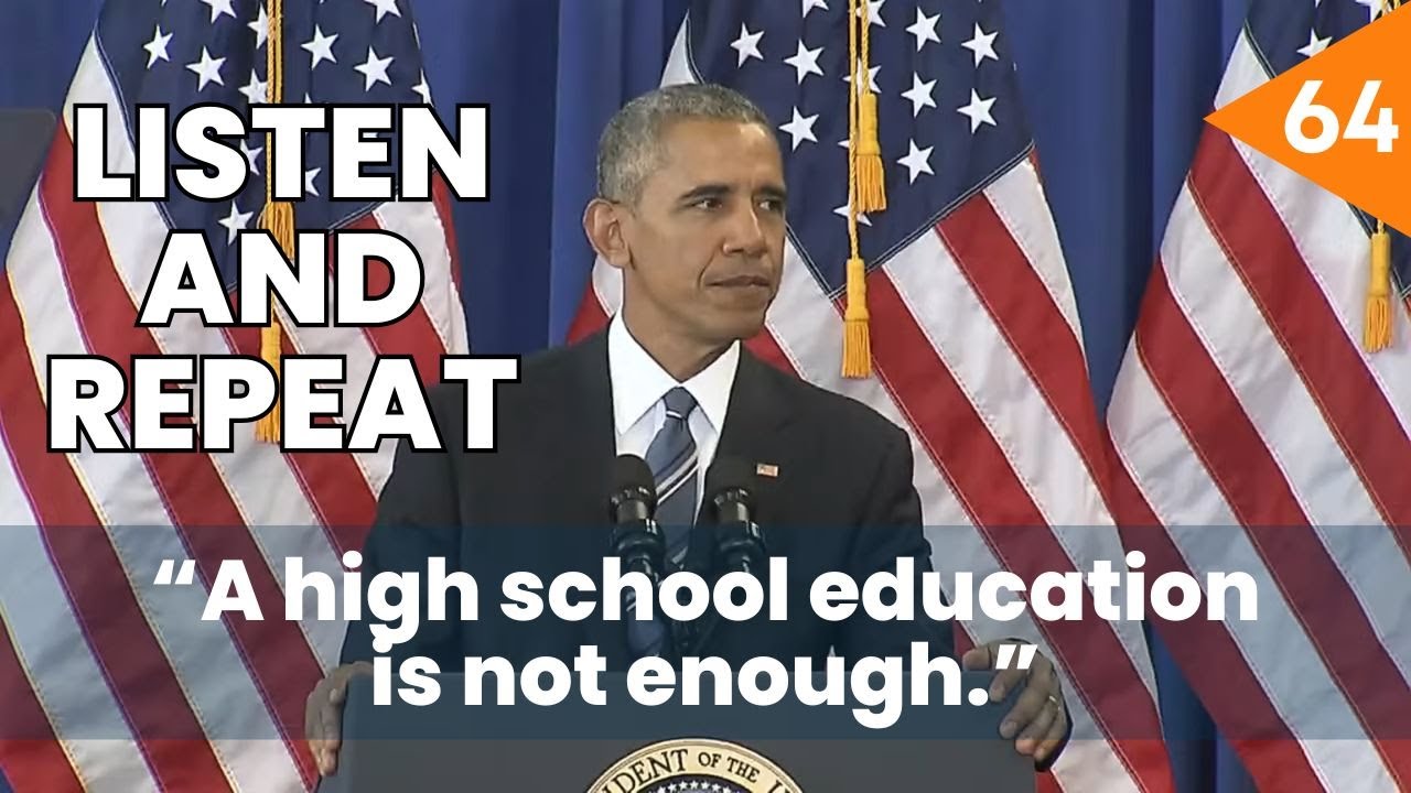 Learn English with President Barack Obama's speech - A high school ...