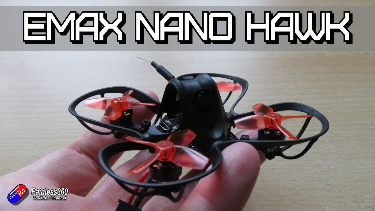 Brand New! EMAX Nano Hawk 1S super lightweight whoop - YouTube