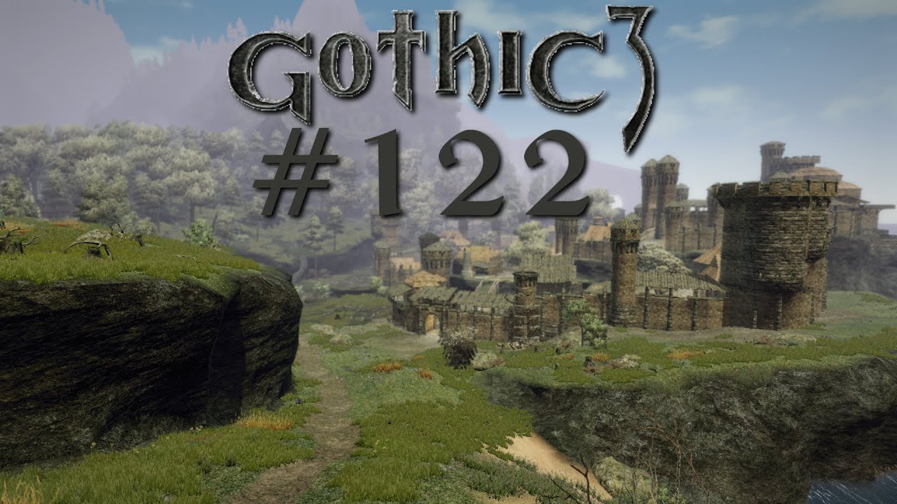 GOTHIC 3 #122 [HD|German] - Ein Ende mit Überlänge - Let's Play Gothic ...